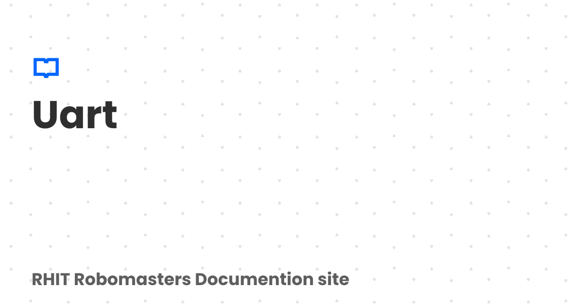 Uart | RHIT Robomasters Documention site
