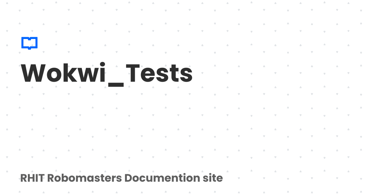 Wokwi_Tests | RHIT Robomasters Documention site