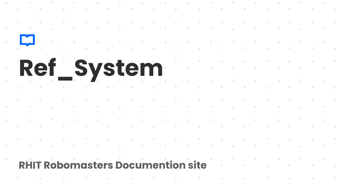 Ref_System | RHIT Robomasters Documention site