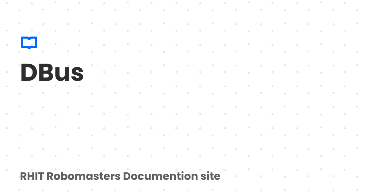 DBus | RHIT Robomasters Documention site